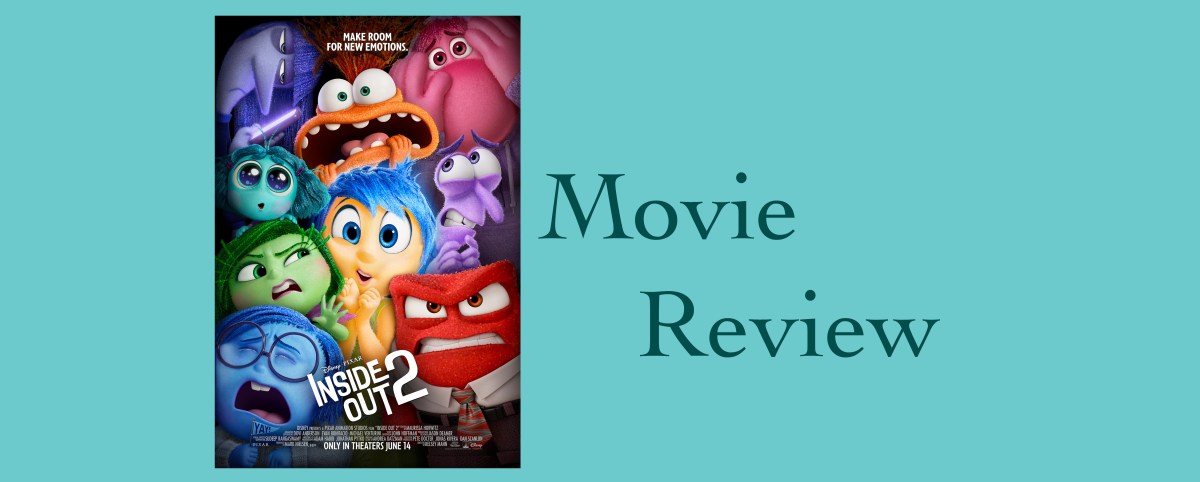 Movie Review – Inside Out 2 – Becky Tyler Art and Photography