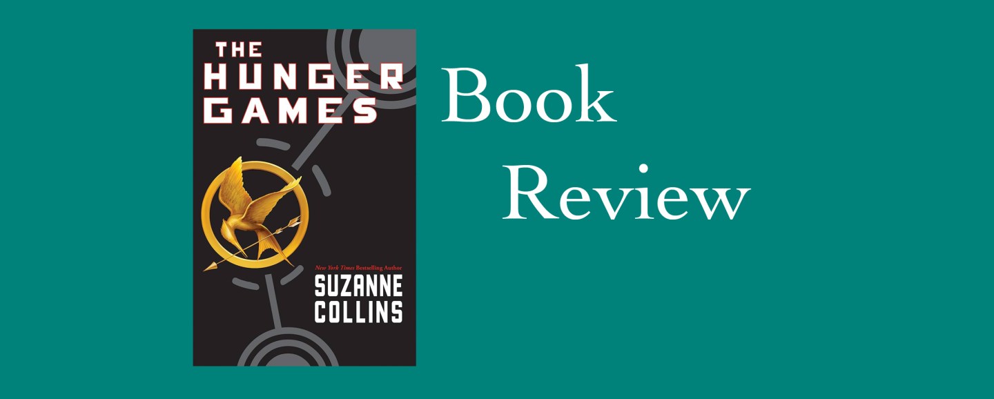Book Review – The Hunger Games by Suzanne Collins – Becky Tyler Art and ...